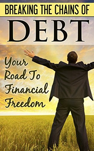 The only way to break the chains of debt and money struggle is to ...