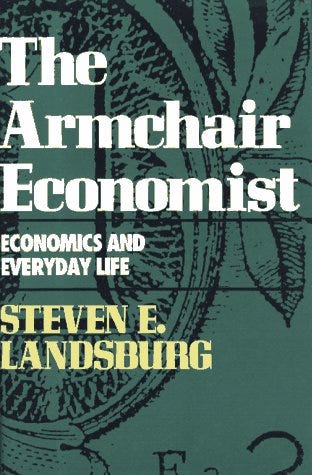 Steven Landsburg’s The Armchair Economist: A revolting book | by Jason ...