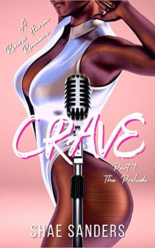 Download Crave: A BW/BM Reverse Harem Romance BY Full Book | by lily janx | Medium