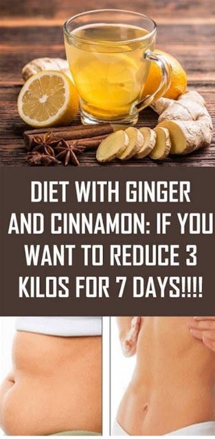 Diet with ginger and cinnamon: if you want to reduce 3 kilos for 7 days ...