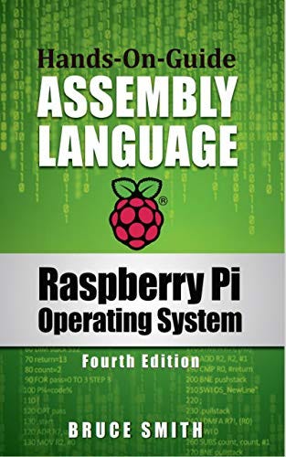 Raspberry Pi Operating System Assembly Language: Hands-On-Guide Full Download PDF | by Harsy ...