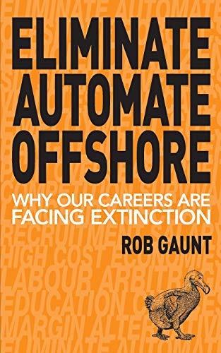 Read Eliminate Automate Offshore: Why our careers are facing extinction ...