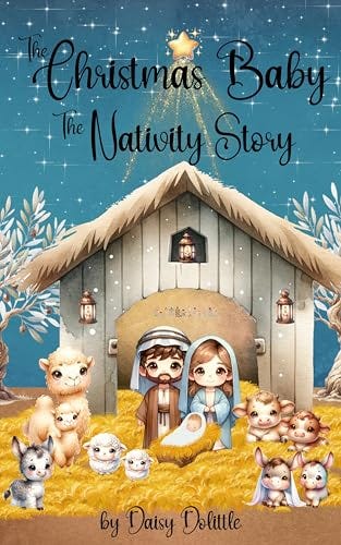 Read The Christmas Baby: The Nativity Story (Children’s Bible Stories ...