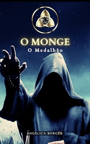ebook read pdf O Monge: O Medalhão (Portuguese Edition) Kindle Edition [PDF] | by Srohh | Apr ...