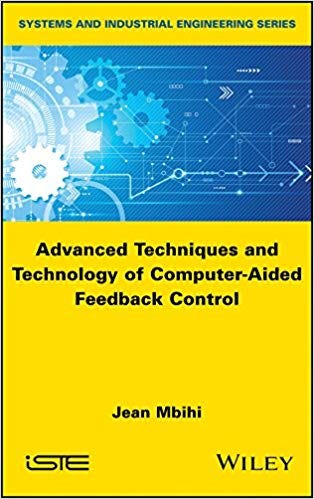 Advanced Techniques and Technology of Computer-Aided Feedback Control ...