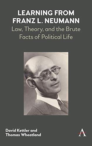 Read pdf Learning from Franz L. Neumann: Law, Theory, and the Brute ...