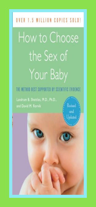 (Landrum B. Shettles) How to Choose the Sex of Your Baby: Fully revised and updated PDF Ebook ...