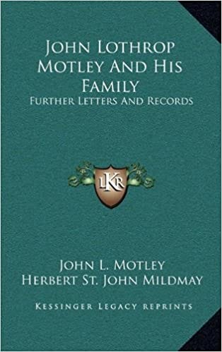 READ/DOWNLOAD$! John Lothrop Motley And His Family | by READ/DOWNLOAD ...