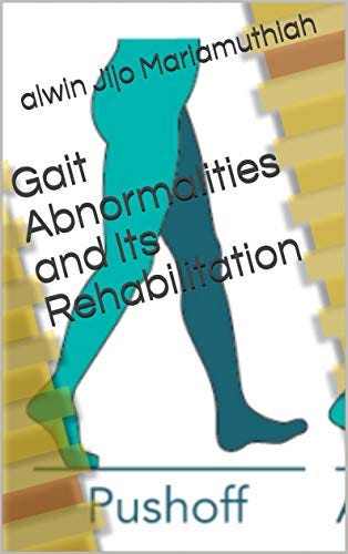 READ/DOWNLOAD$- Gait Abnormalities and Its Rehabil | by READ/DOWNLOAD ...