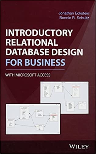 Download In $PDF Introductory Relational Database Design for Business, with Microsoft Access ...
