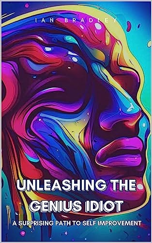 Description: In “Unleashing the Genius Idiot,” embark on a captivating ...