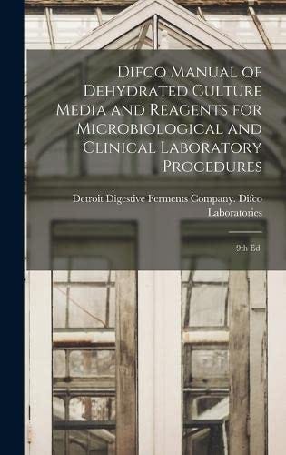 [READ] Difco Manual of Dehydrated Culture Media and Reagents for ...