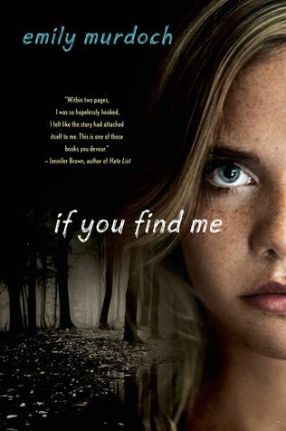 (Download) If You Find Me By Emily Murdoch | by Shaina Karil | Jul, 2024 | Medium