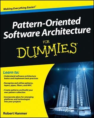 (PDF/ePub) Pattern-Oriented Software Architecture For Dummies By Robert Hanmer | by Elinor ...