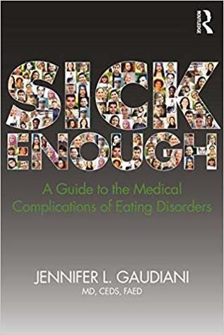 [Download] Sick Enough: A Guide to the Medical Complications of Eating ...