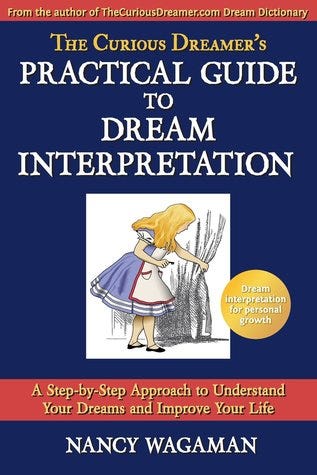 PDF ^-> FULL BOOK ^-> The Curious Dreamer?s Practical Guide to Dream ...