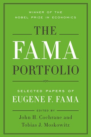 Book Reveiw The Fama Portfolio Selected Papers of Eugene F. Fama by ...