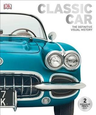 PDF © FULL BOOK © Classic Car: The Definitive Visual History [pdf books ...