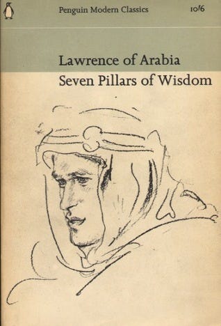 Seven Pillars of Wisdom by T.E. Lawrence | by Kit Teguh | Medium