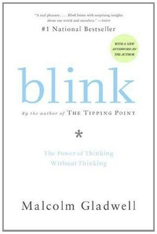 BLINK BY MALCOLM GLADWELL. In Blink, Malcolm Gladwell take us on a… | by Blessing Peter Titus ...