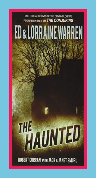 Ed Warren: The Haunted: One Family’s Nightmare pdf | by Catharine Doyle ...