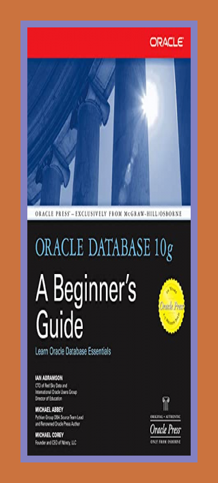 Ian Abramson Oracle Database 10g A Beginners Guide Osborne Oracle