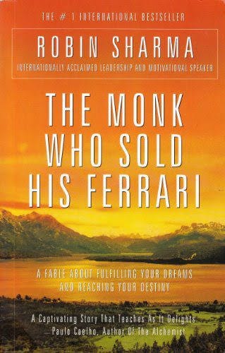 A Journey of Transformation - "The Monk Who Sold His Ferrari" by Robin ...