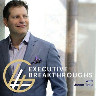 Jason Treu — A Perfect Executive Coach, Speaker & Author | by Jason ...