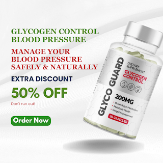 Glycogen Control Blood Pressure AU: Finally, a Safe and Effective Option That Works | by ...