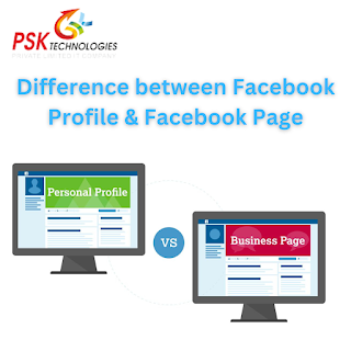 Difference between Facebook Profile & Facebook Page|| PSK Technologies ...