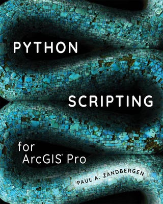 PDF Download Python Scripting for ArcGIS Pro By Paul A. Zandbergen | by ...