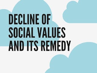 Decline of social values and Its remedy. | by Arup Anik | Medium