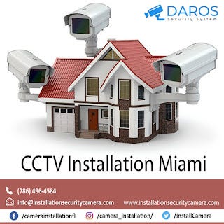 How To Find The Best Security Camera Installation In Miami? - Daros ...
