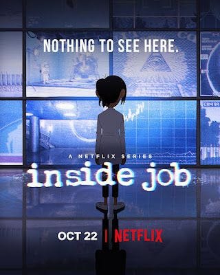 INSIDE JOB o TRABAJO DE INCOGNITO - Serie Netflix | by malestar | Medium