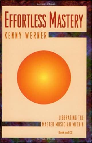 READ/DOWNLOAD*> Effortless Mastery: Liberating the | by READ/DOWNLOAD ...