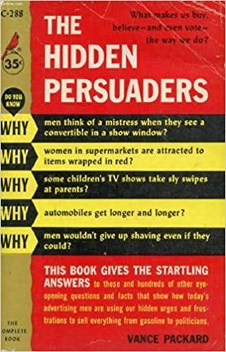 March 2022. The Hidden Persuaders by Vance Packard | by Oren Raab ...