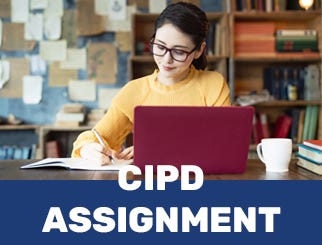 Unlocking Success with CIPD Assignment Help: Your Ultimate Guide | by ...