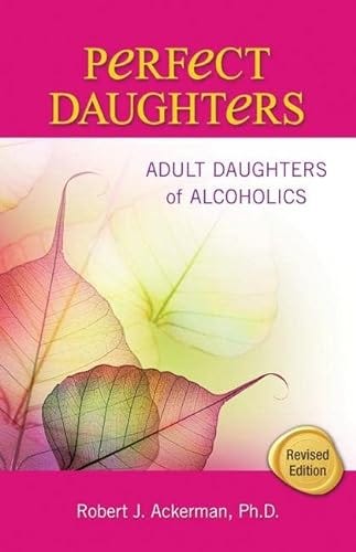 Read pdf Perfect Daughters: Adult Daughters of Alcoholics by Robert Ackerman PhD | by seema ...