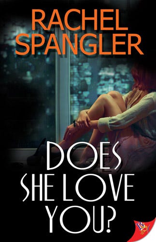 eBook Review: “Does She Love You?” by Rachel Spangler | by Andrew | Medium