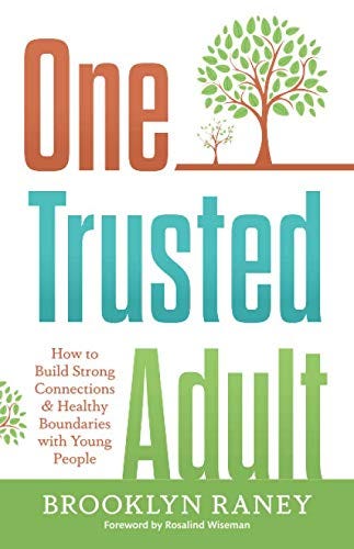 [READ] One Trusted Adult: How to Build Strong Connections Healthy ...