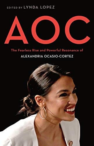 Top Quotes: “AOC: The Fearless Rise of Alexandria Ocasio-Cortez and ...