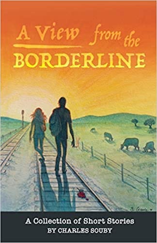 E-book download A View from the Borderline: A Collection of Short ...