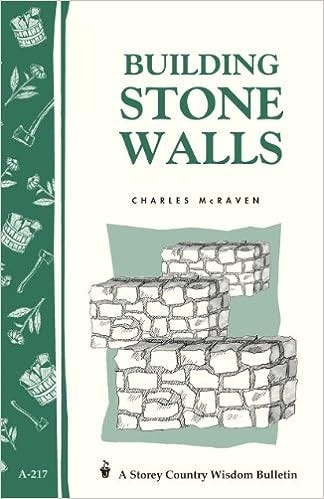 READ/DOWNLOAD& Building Stone Walls: Storey’s Country Wisdom Bulletin A ...