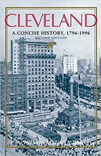READ/DOWNLOAD? Cleveland: A Concise History, 1796–1996 (The ...