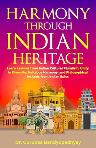 Read Harmony Through Indian Heritage : Learn Lessons from Indian ...