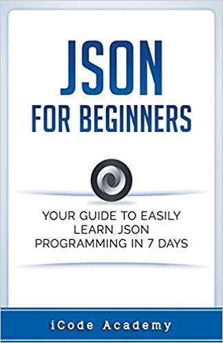 [DOWNLOAD]-Json for Beginners: Your Guide to Easily Learn Json In 7 Days | by Baron Trujillo ...