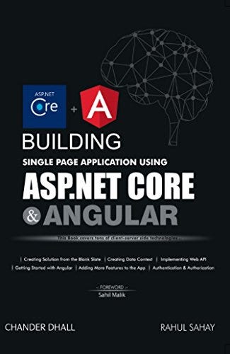 Building SPA Using ASP.NET Core & Angular — eBook | by Sahil Malik | Winsmarts.com