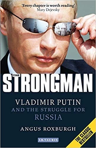 PDF Download#% The Strongman: Vladimir Putin and the Struggle for ...