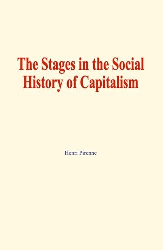PDF File The stages in the social history of capitalism Kindle Edition ...