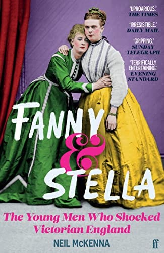 PDF File Fanny and Stella: The Young Men Who Shocked Victorian England ...